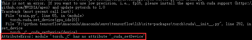 AttributeError: module ‘torch._C‘ has no attribute ‘_cuda_setDevice‘_attributeerror: module ...