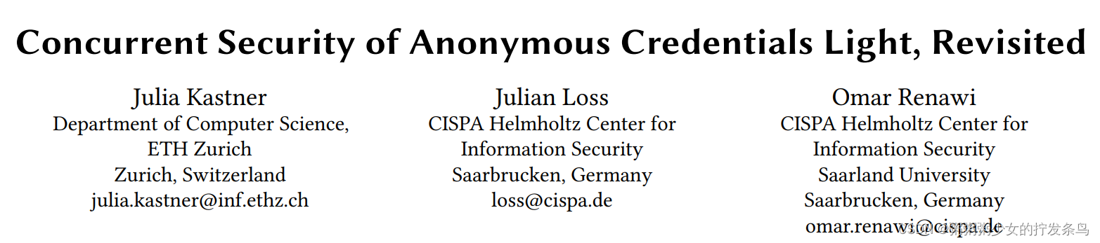 Concurrent Security of Anonymous Credentials Light, Revisited-CSDN博客