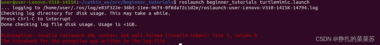 RLException: Invalid roslaunch XML syntax: not well-formed (invalid token): line 1, column 0-CSDN博客