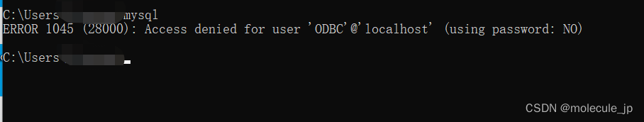 CMD登录mysql数据库 : ERROR 1045 (28000): Access denied for user ‘ODBC‘@‘localhost‘ (using password ...