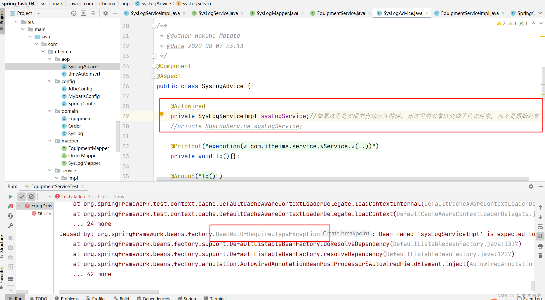 Bean named ‘sysLogServiceImpl‘ is expected to be of type ‘com.itheima.service.impl ...