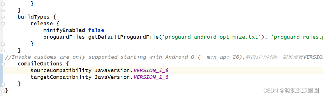 Invoke-customs are only supported starting with Android O (--min-api 26)，程序包android.content不存在 ...