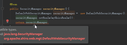 【问题记录】springboot+shiro整合时 SecurityManager报错_不兼容的类型: java.lang.securitymanager无法转换为org.apache.s ...