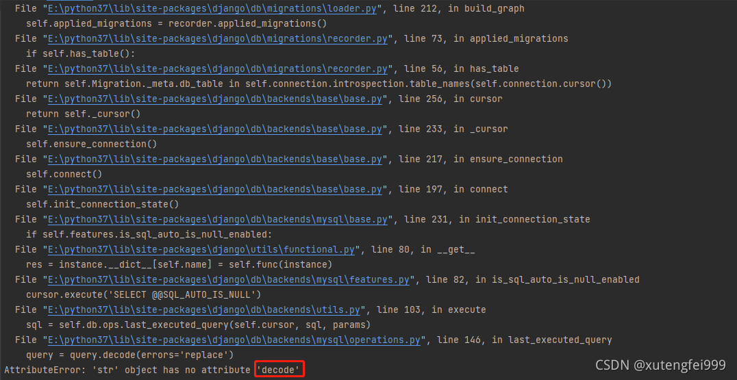 解决django配置mysql报错AttributeError: ‘str‘ object has no attribute ‘decode‘_django websocket ...