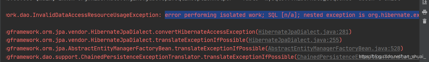 关于控制台报错error performing isolated work； SQL [n/a]； nested exception is org.hibernate.exception ...