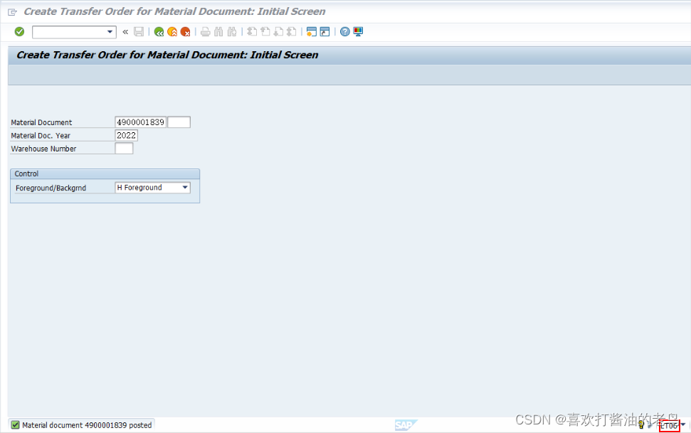 SAP WM初阶之MIGO过账后自动调用LT06事务代码_sap lt06-CSDN博客