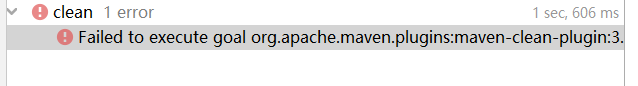 Maven的clean插件不能清除并报错failed To Execute Goal Orgapachemavenplugins 