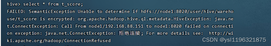 改变hive的端口8020到9000。（SemanticException Unable to determine if hdfs://node1:8020/user/hive ...