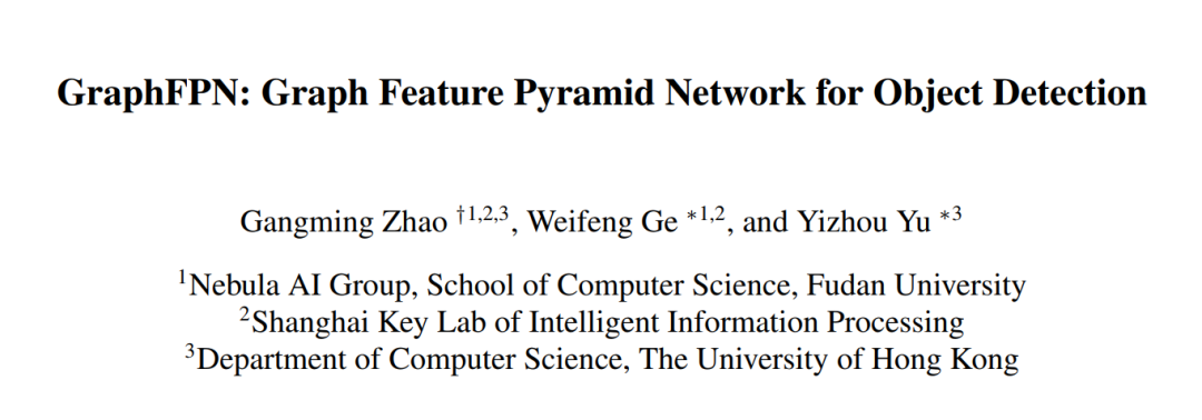 ICCV 2021 | 复旦&港大提出GraphFPN：用图特征金字塔提升目标检测性能！-CSDN博客