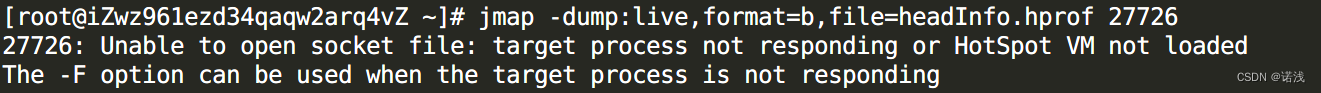 亲测解决dump导出JAVA堆内存文件报错：Unable to open socket file: target process not responding or HotSpot VM ...