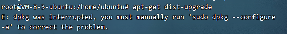 已解决E: dpkg was interrupted, you must manually run ‘sudo dpkg --configure -a‘ to correct the ...