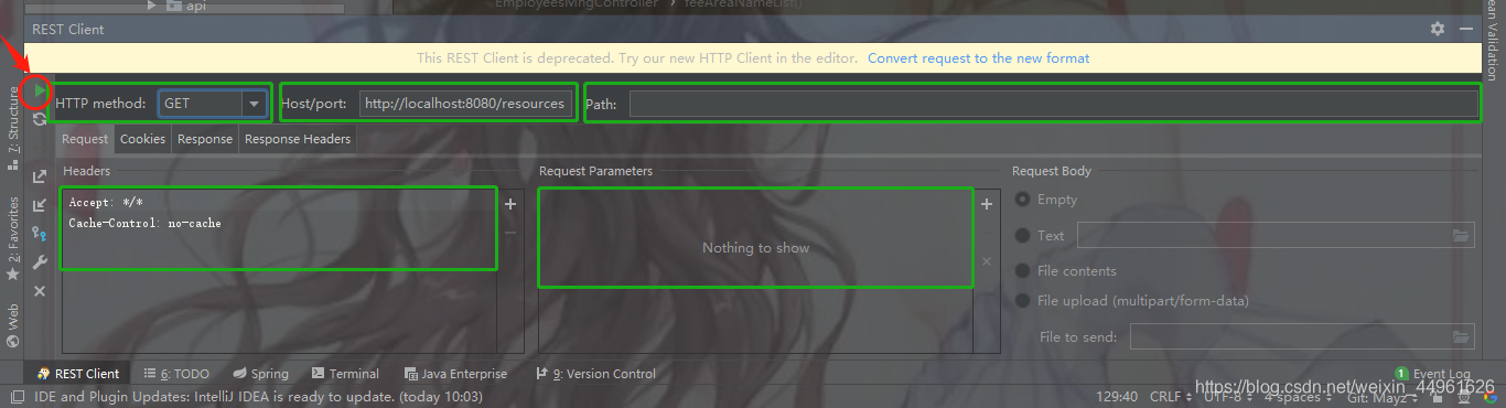 IntelliJ IDEA 中使用HttpClient调用接口_idea rest client. header添加-CSDN博客