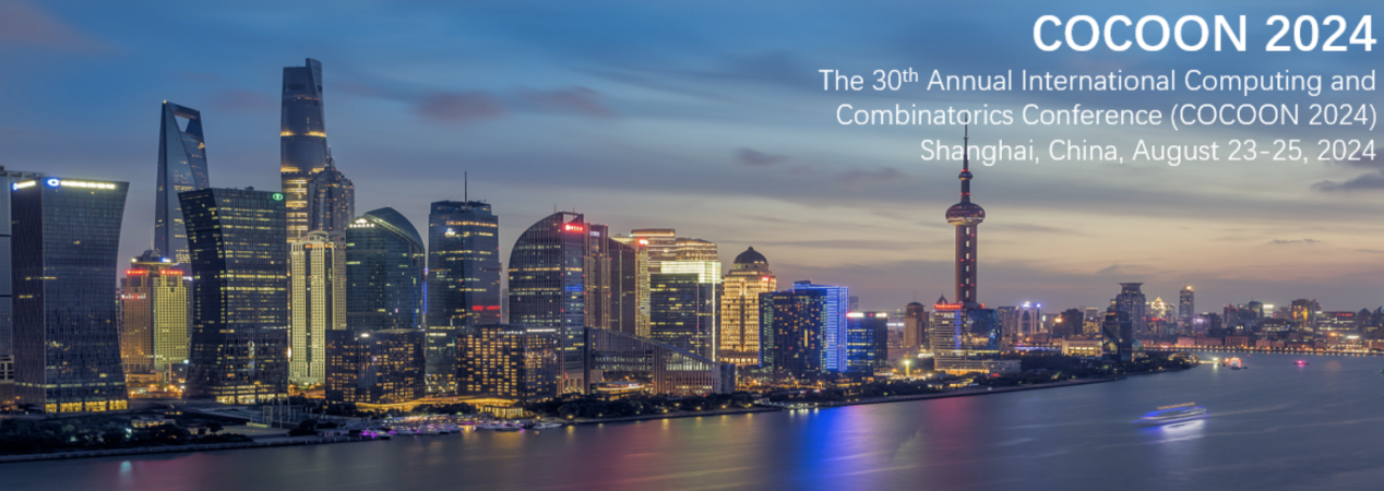 截稿倒计时 CCF-B COCOON’24论文延期至4月8日提交_international computing and combinatorics conferen-CSDN博客