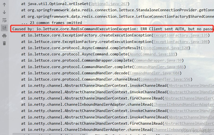 Caused by: io.lettuce.core.RedisCommandExecutionException: ERR Client sent AUTH, but no password ...