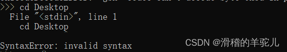 Python报错file “＜stdin＞“ Line 1 Syntaxerror Invalid Syntax以及命令行环境执行 