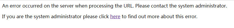 asp报错：n error occurred on the server when processing the URL. Please ...