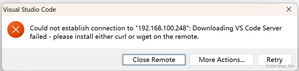 Could not establish connection to 192.168.x.x DownloadingVS code Server failed please install ...