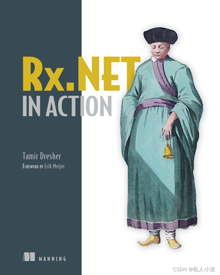 Rx.NET in Action 中文介绍 前言及序言_rx c# 书籍-CSDN博客