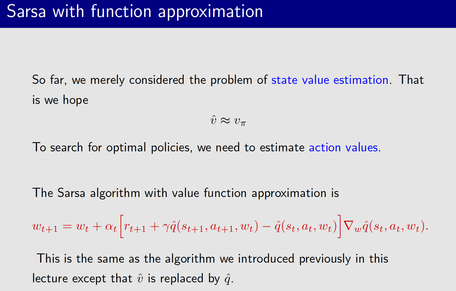 RL-赵-(八)-Value-Based02：Sarsa Function Approximation【与基于表格的区别：不是用于计算q，而是用于更新“值函数”的参数，使得通过参数计算出的q值 ...