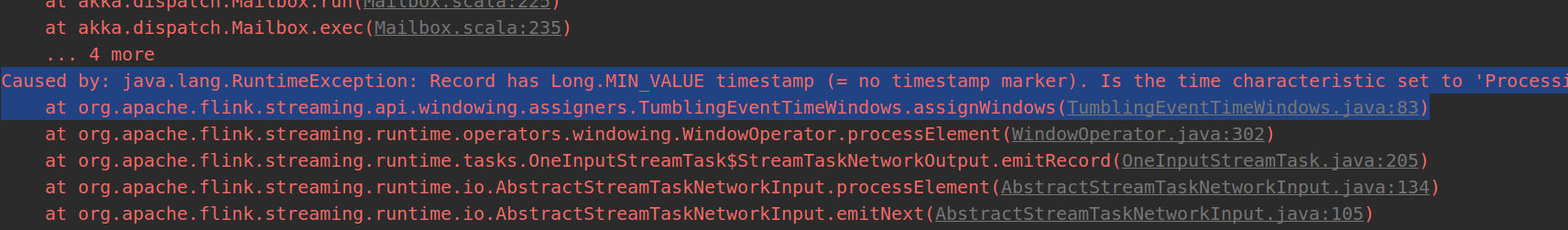 Flink 报错 Caused by: java.lang.RuntimeException: Record has Long.MIN_VALUE timestamp_flink java ...