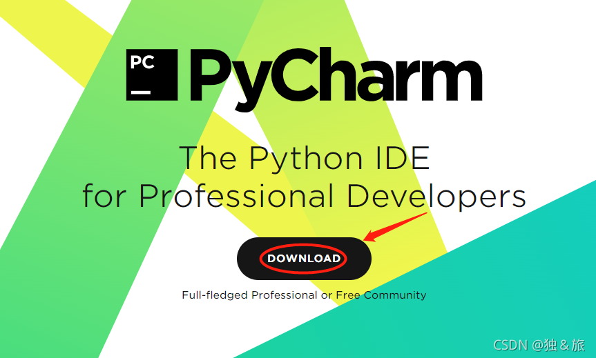 PyCharm下载与安装教程_pycharm官网-CSDN博客