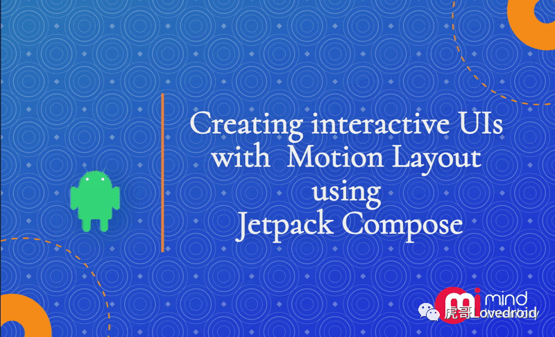 使用Jetpack Compose和Motion Layout创建交互式UI_compose motionlayout-CSDN博客
