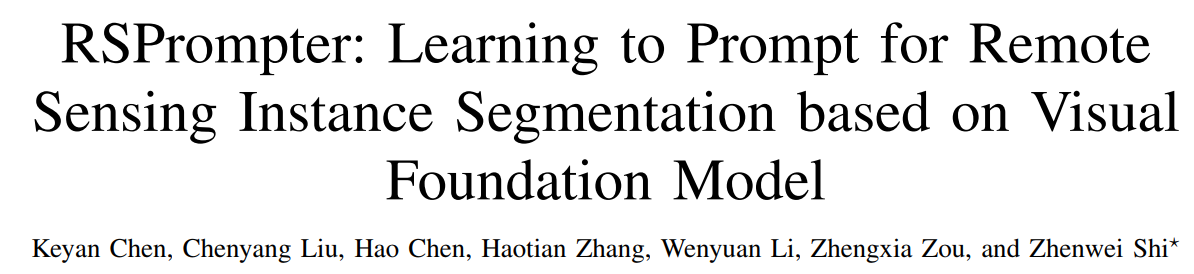 Paper Reading: RSPrompter，基于视觉基础模型的遥感实例分割提示学习-CSDN博客