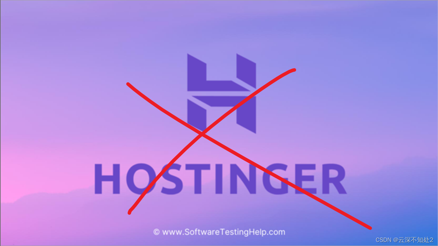 hostinger虚拟主机⚠不要购买⚠不要购买⚠-CSDN博客