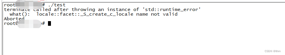 terminate called after throwing an instance of ‘std::runtime_error‘ what(): locale::facet::_S ...