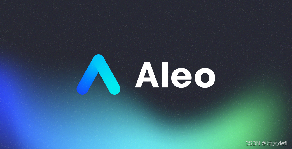 Aleo Blockchain 为注重隐私的 DeFi 筹集了 2 亿美元-CSDN博客