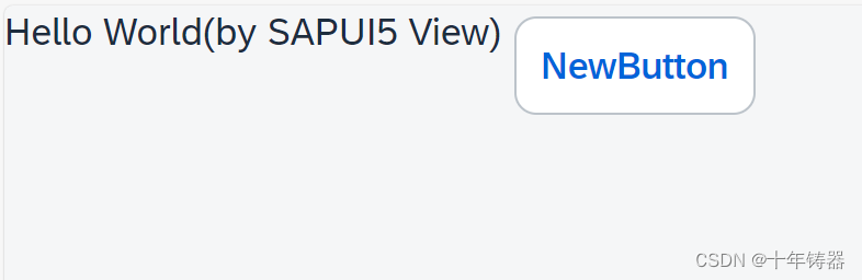 SAPUI5基础知识6 - 视图（View）的使用_sap view-CSDN博客