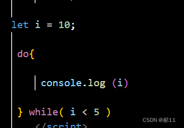 js do...while循环_js while执行顺序-CSDN博客