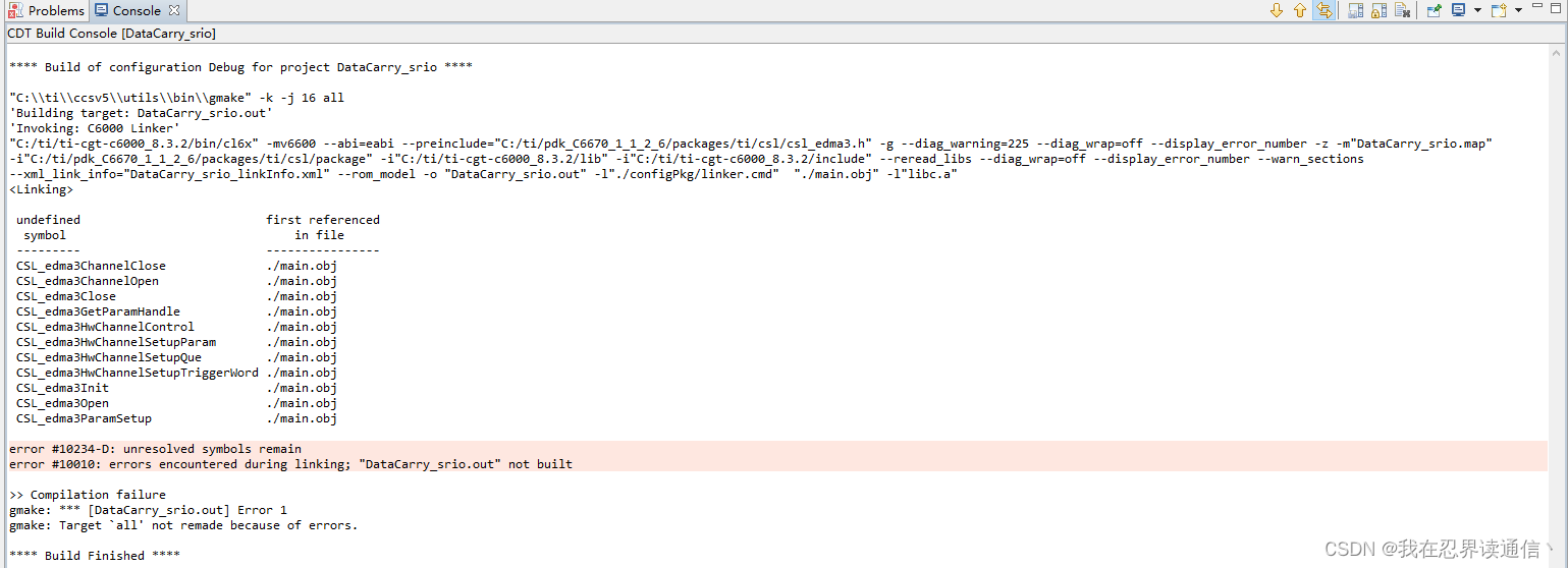TMS320C6670:Type unresolved symbol CSL_edma3ChannelClose, first referenced in ./main.obj_ti.csl ...