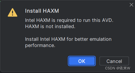 报错：Intel HAXM is required to run this AVD.HAXM is not installed.Install Intel HAXM for better ...