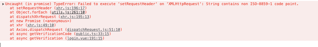 报错failed To Execute ‘setrequestheader‘ On ‘xmlrequest‘ String Contains Non Iso 8859