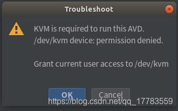 KVM is required to run this AVD. /dev/kvm device: permission denied._kvm permission denled-CSDN博客
