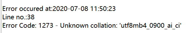 MySQL表导入失败ERROR 1273 (HY000): Unknown collation: ‘utf8mb4_0900_ai_ci‘_sql 错误 [1273] [hy000 ...