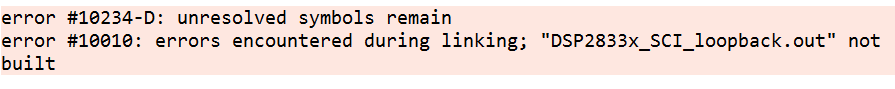 DSP 28335 编译过程中的#10234-D、#10010报错_error #10234-d: unresolved symbols ...
