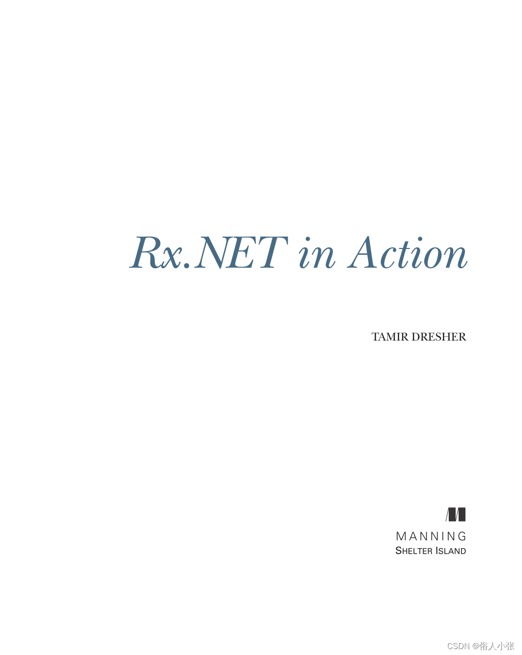 Rx.NET in Action 中文介绍 前言及序言_rx c# 书籍-CSDN博客