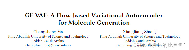 2021 CIKM |GF-VAE: A Flow-based Variational Autoencoder for Molecule ...