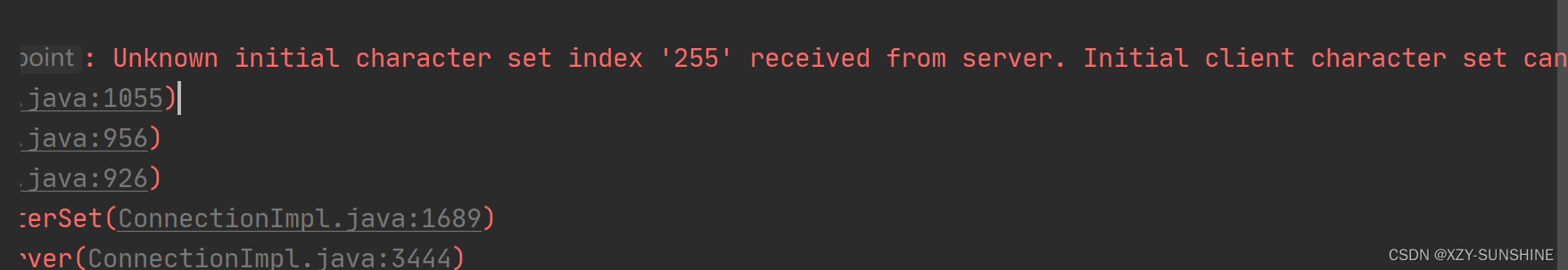 Unknown initial character set index ‘255‘ received from server. Initial client character set can ...