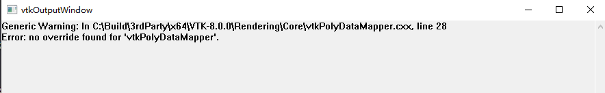 PCL异常处理：Generic Waring：In C:\Build\3rdParty\x64\VTK-8.0.0\Rendering\Core\vtkPolyDataMapper_pcl使用 ...
