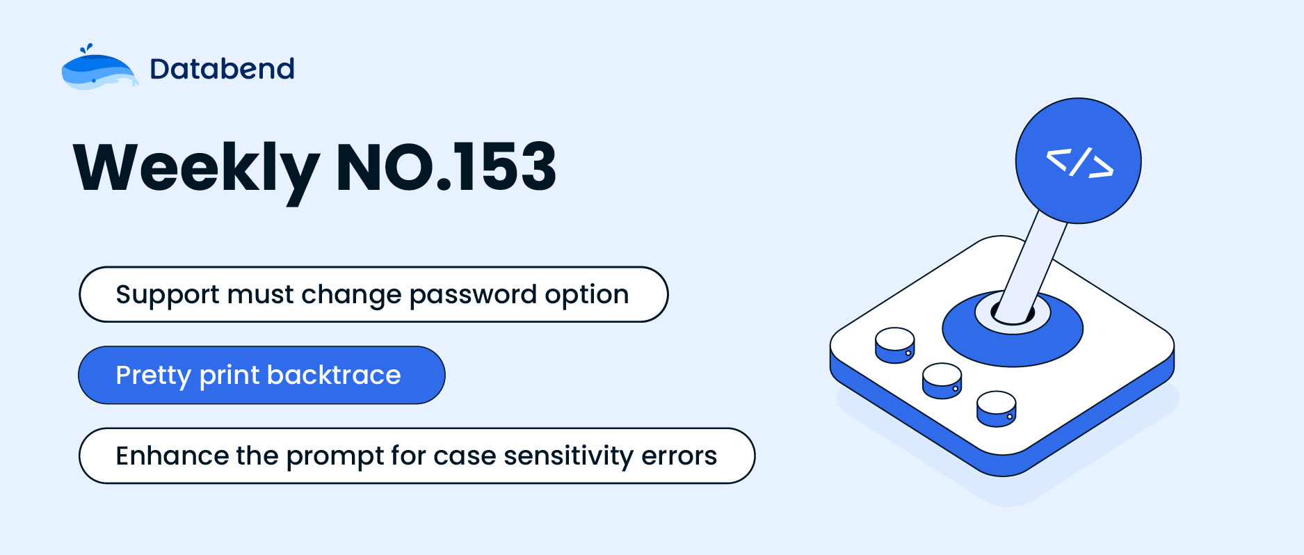 Databend 开源周报第 153 期_databend修改管理密码-CSDN博客
