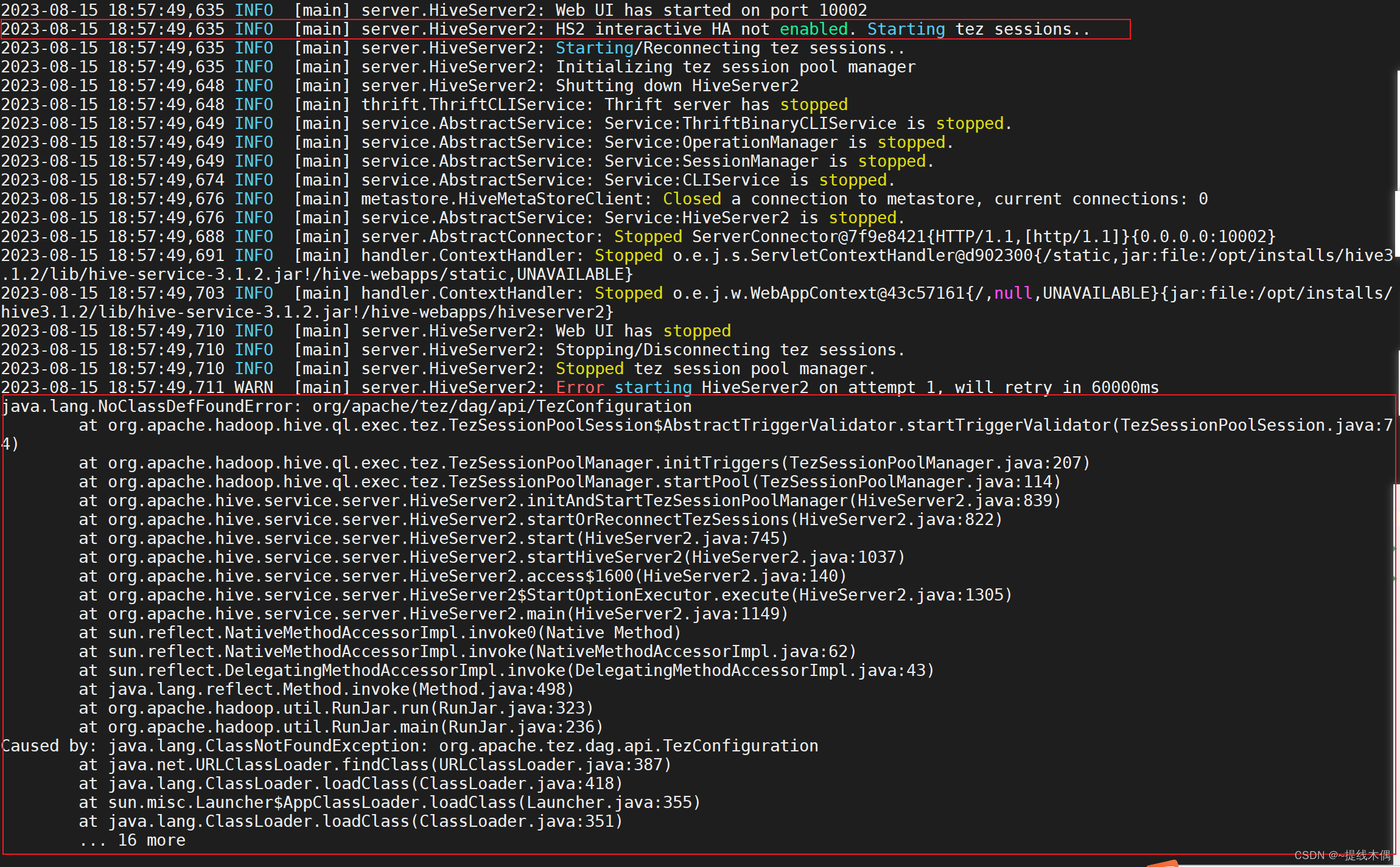 java.lang.NoClassDefFoundError: org/apache/tez/dag/api/TezConfiguration_caused by: java.lang ...