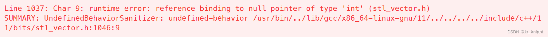 执行错误runtime Error Reference Binding To Null Pointer Of Type ‘int‘ Stlvectorh Csdn博客