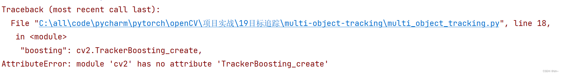 AttributeError: module ‘cv2‘ has no attribute ‘TrackerCSRT_create‘ ,‘TrackerBoosting_create ...