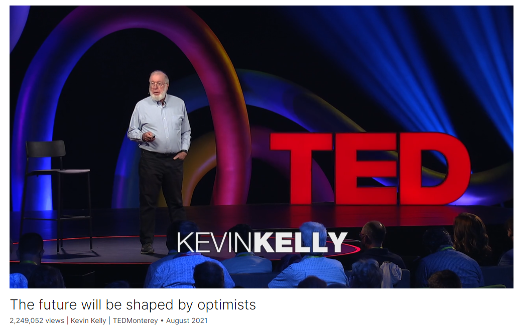 跟TED演讲学英文：The future will be shaped by optimists by Kevin Kelly_kevin ...