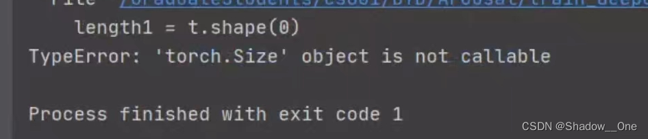 TypeError: ‘torch.Size‘ object is not callable问题解决_typeerror: 'torch ...