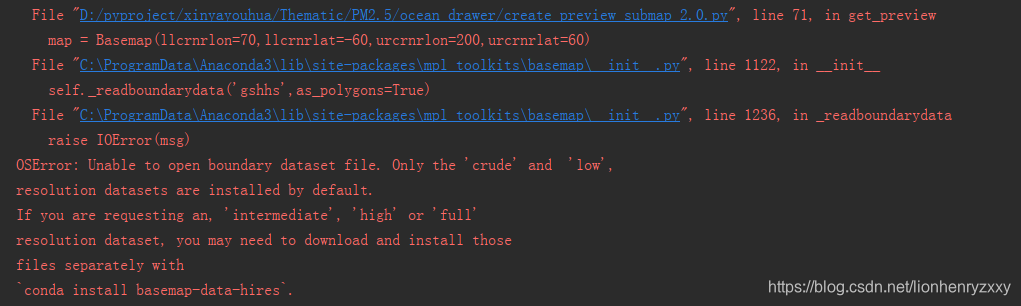 PYTHON使用BASEMAP，出现 OSError: Unable to open boundary dataset file.找不到边界线_unable to open boundary ...