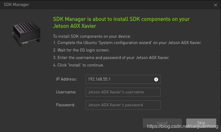 NVIDIA Jetson Xavier NX 刷机记录（使用SDK Manager方法）_jetson nx sdkmanage 192.168.55.1-CSDN博客